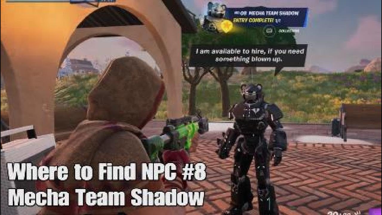 Where to Find Fortnite NPC #8 Mecha Team Shadow - Chapter 5 Season 1 ...