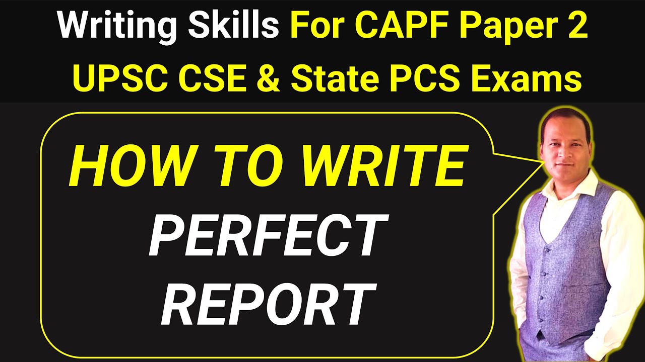 Complete Report Writing Strategy | CAPF AC 2023 Paper 2 | Live Batch ...
