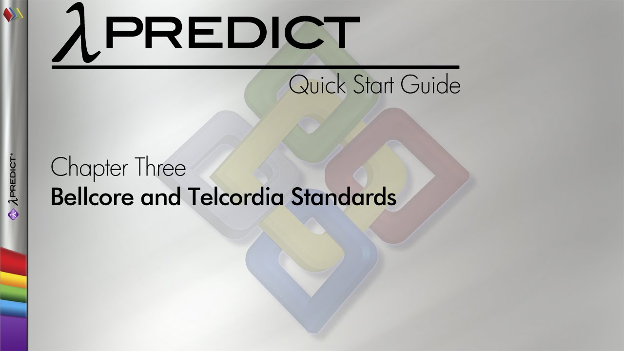 Lambda Predict 9 Quick Start Guide Chapter 3: Bellcore and Telcordia ...
