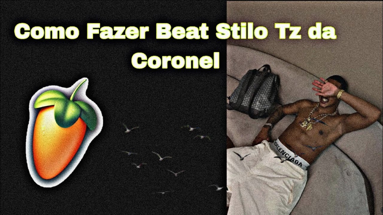 Como Fazer Beat Stilo Tz da Coronel Em 4 Minutos Fl Studio Mobile - YouTube