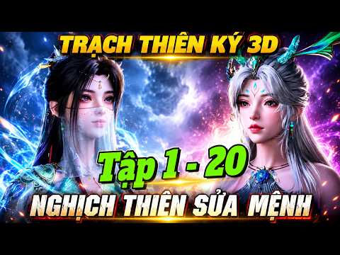 Nam Khách Đối Đầu Từ Hữu Dung | Trạch Thiên Ký 3D | Tập 20