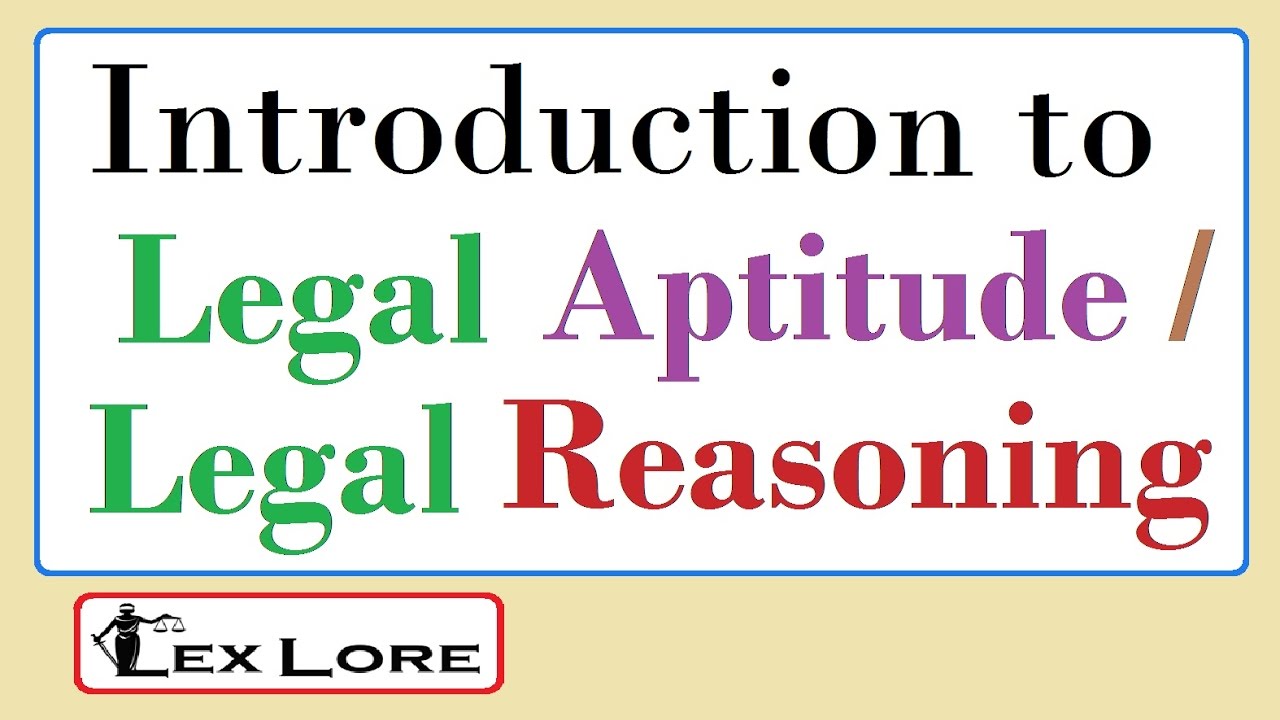 Introduction to Legal Aptitude / Legal Reasoning ; Basics of Legal ...