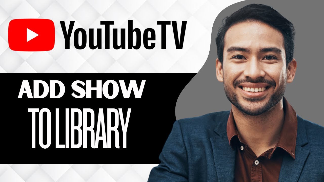 How To Add A Show To Library On YouTube TV (Full Guide) - YouTube