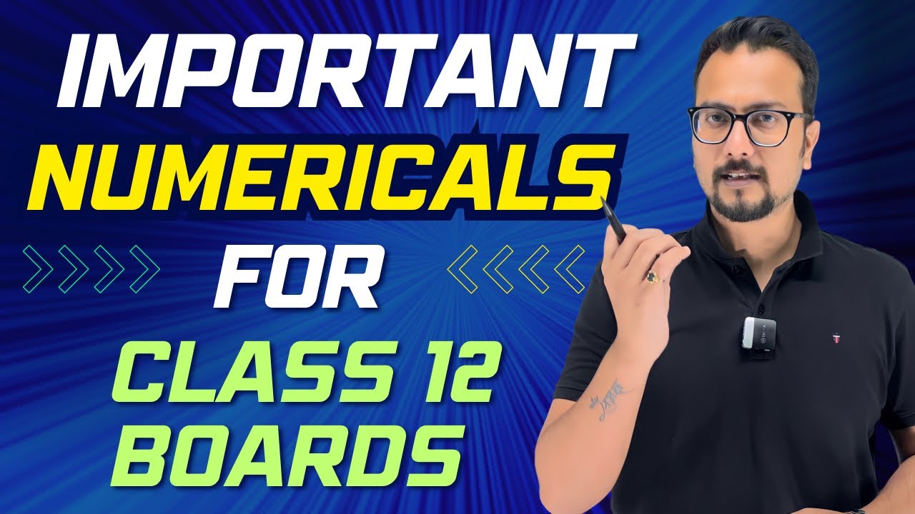 IMPORTANT NUMERICALS FOR CLASS 12 BOARDS | PHYSICAL CHEMISTRY ...