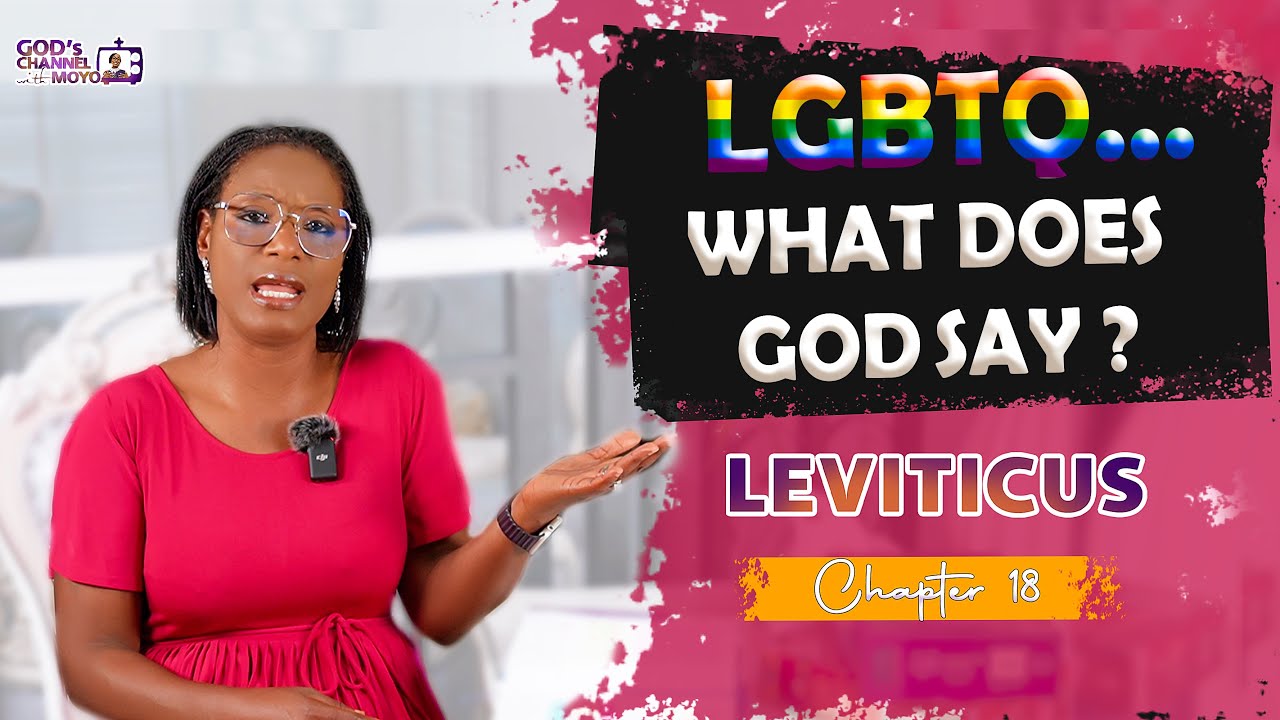 LGBTQ... HOMOSEXUALITY… Does GOD ACCEPT IT? | Bible Study on Leviticus ...