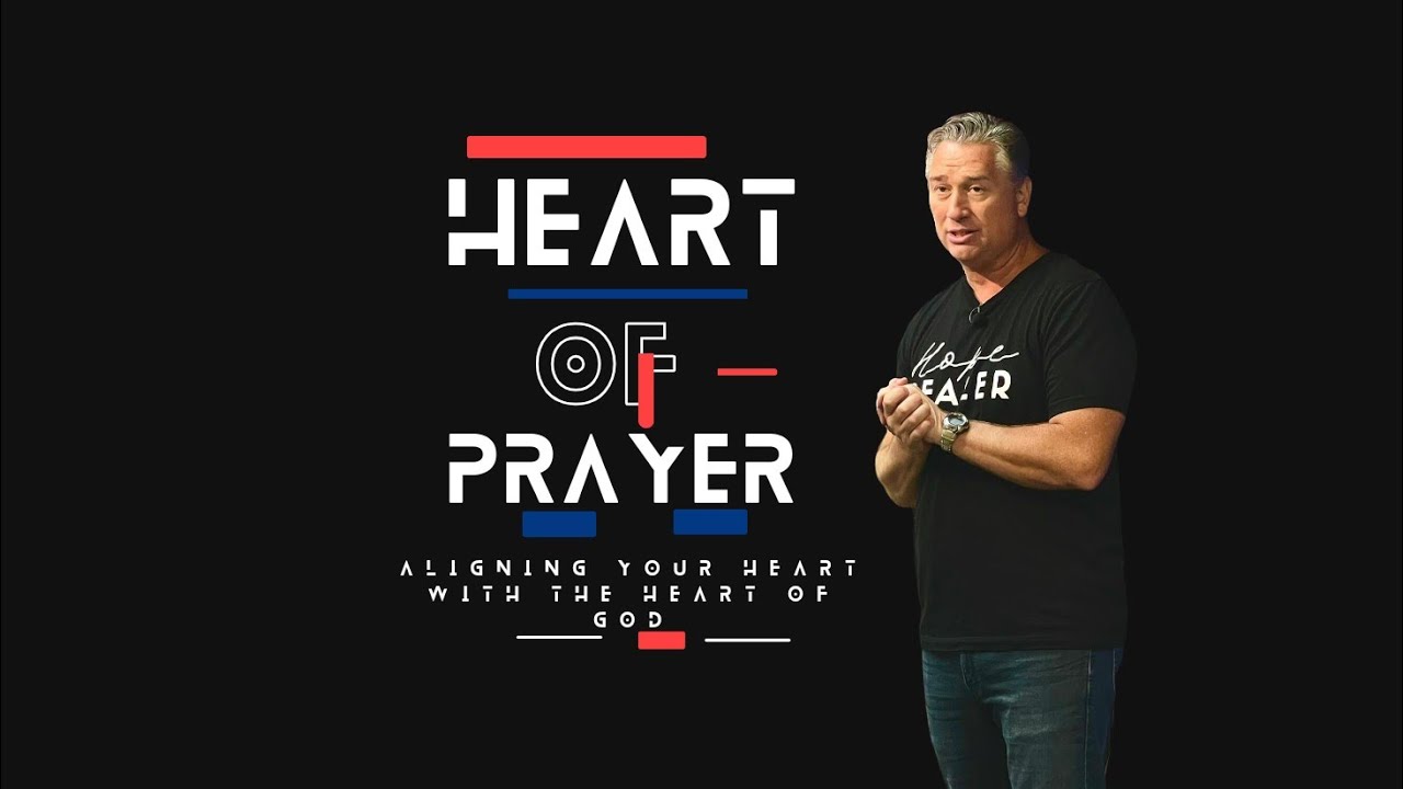 Heart Of Prayer- Week 3 Mike McAvoy - YouTube