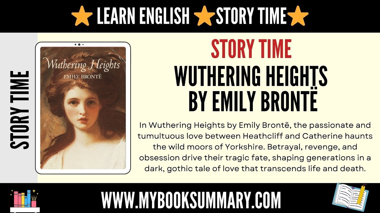 Learn and Improve English ⭐ Wuthering Heights by Emily Brontë ⭐ ...
