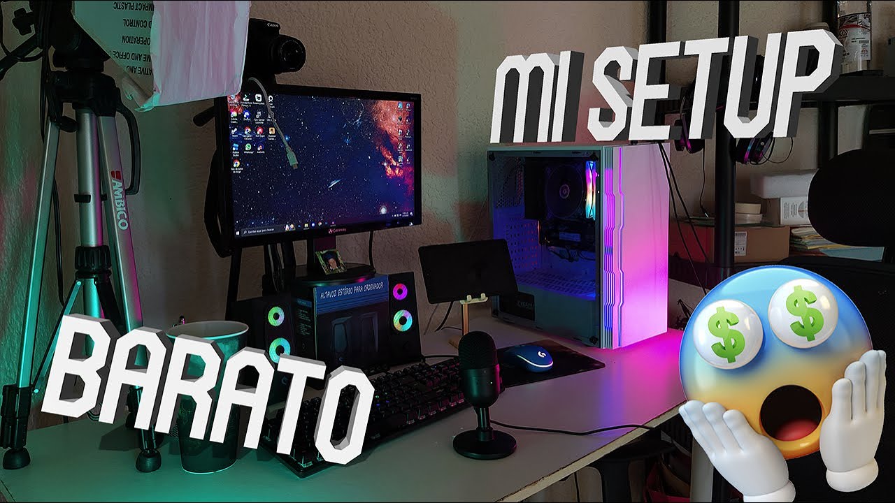 ¡SETUP BARATO! ¿Cómo arme mi SETUP con bajo presupuesto? - YouTube