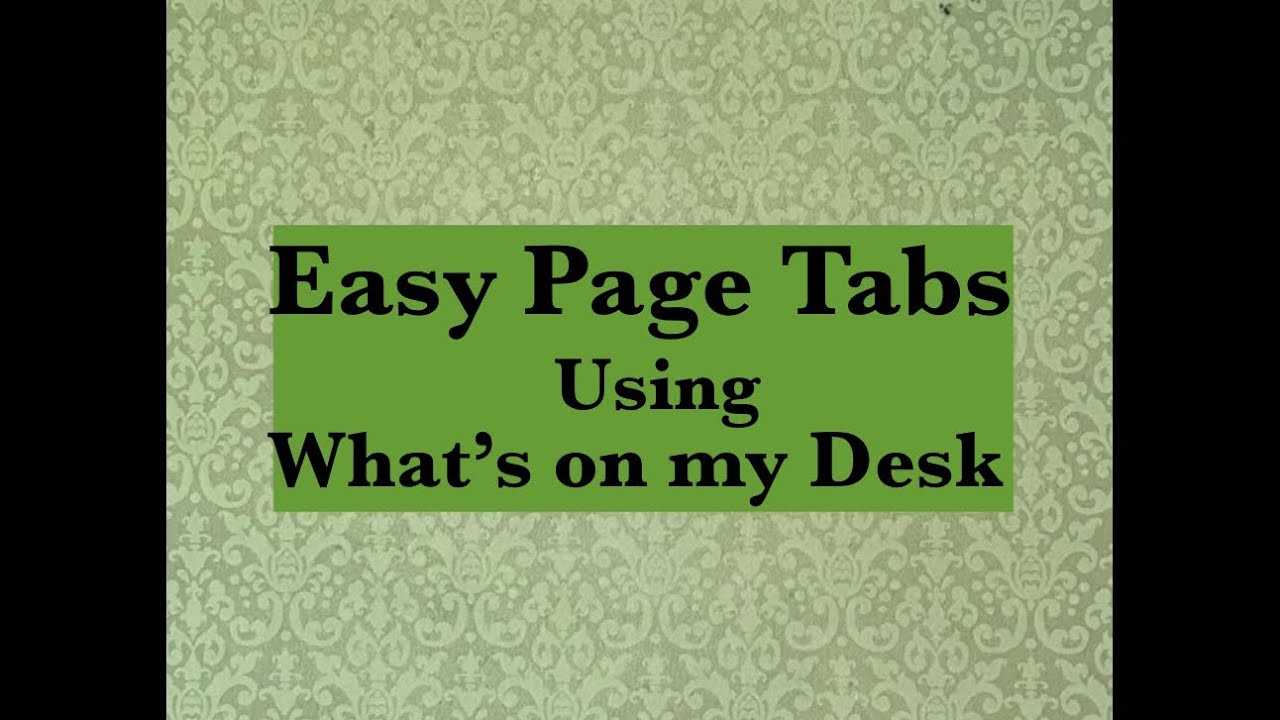 Easy Page Tabs Using What’s on my Desk / Scrap Buster / Junk Journal ...