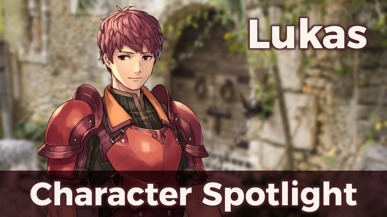Fire Emblem Character Spotlight: Lukas - YouTube