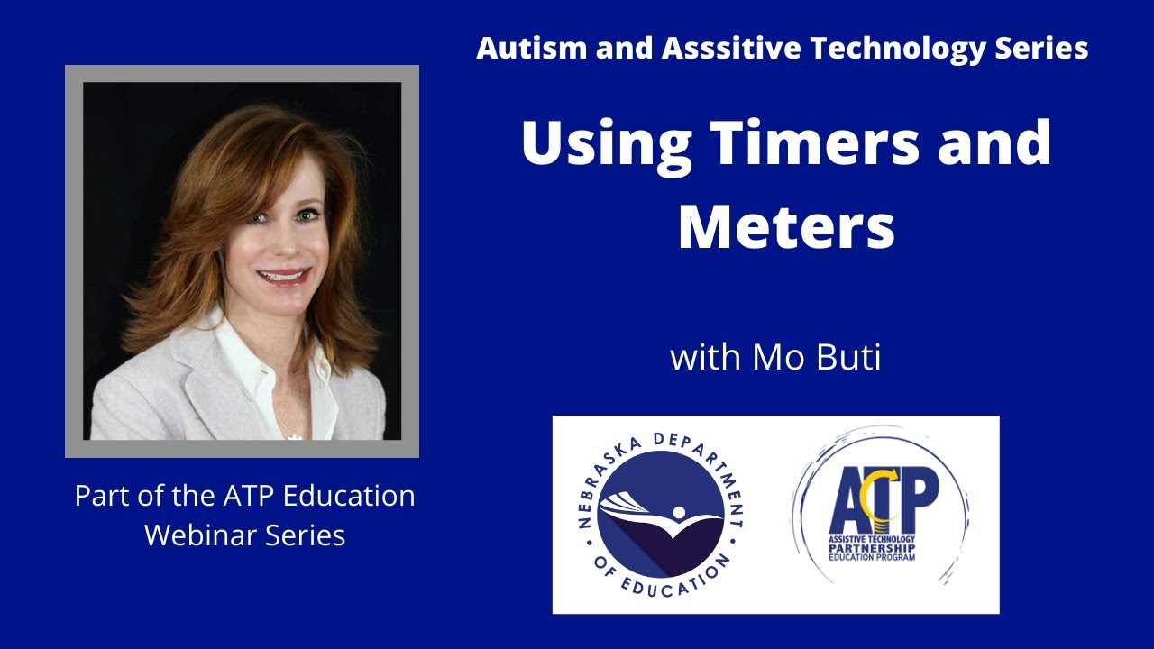 Autism and Assistive Technology - Using Timers and Meters with Mo Buti ...
