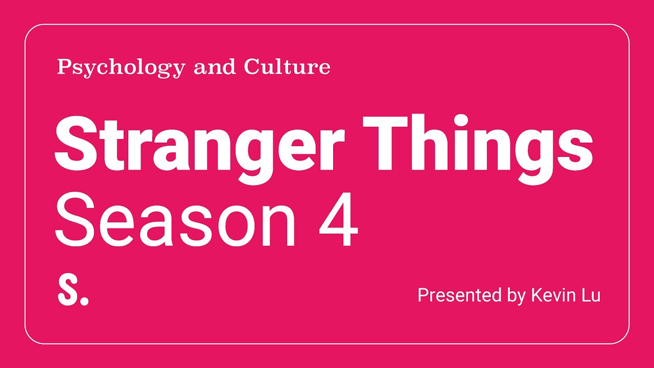 Stranger Things Season 4 - Psychology and Culture - YouTube