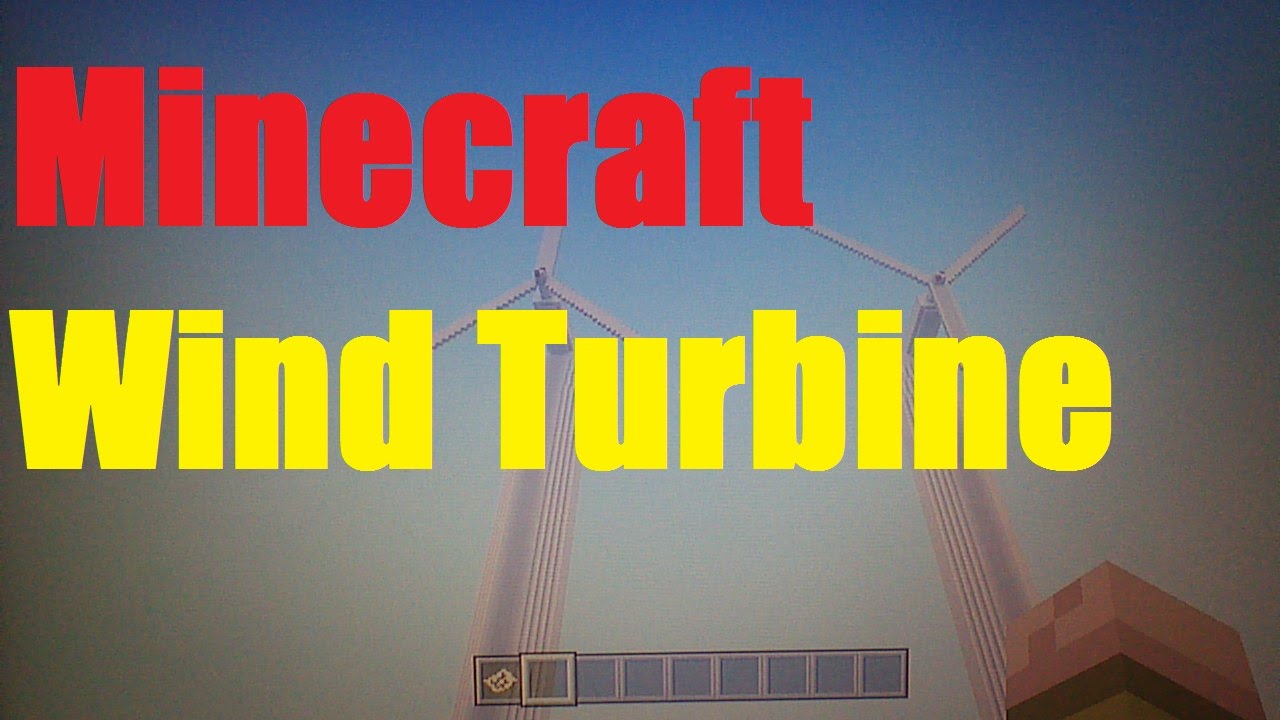Minecraft - Wind Turbine - Showcase - YouTube