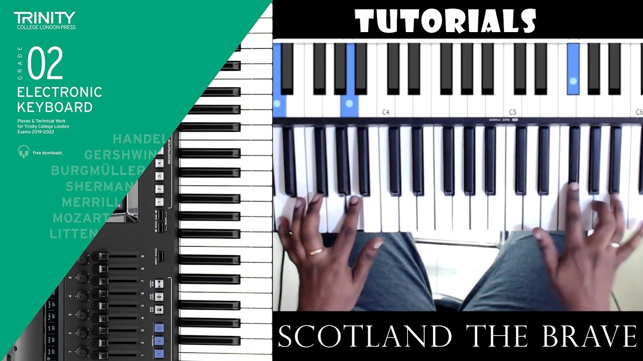 Scotland the Brave | Trinity College London | Grade 2 | Electronic ...