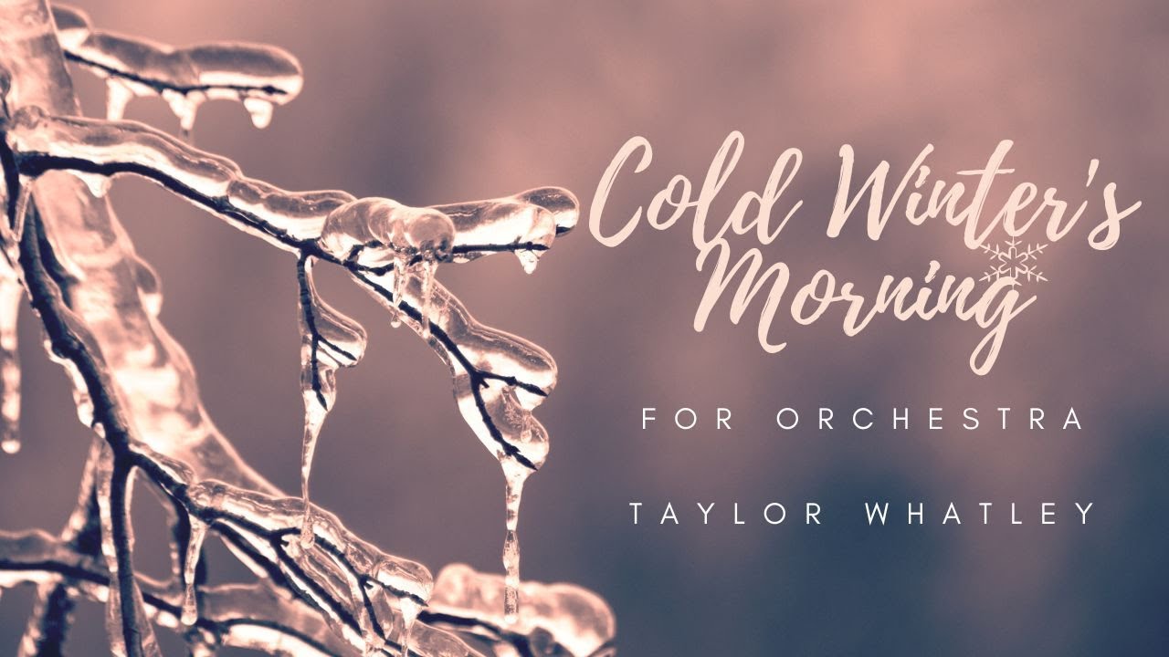 Cold Winter's Morning - Taylor Whatley - YouTube