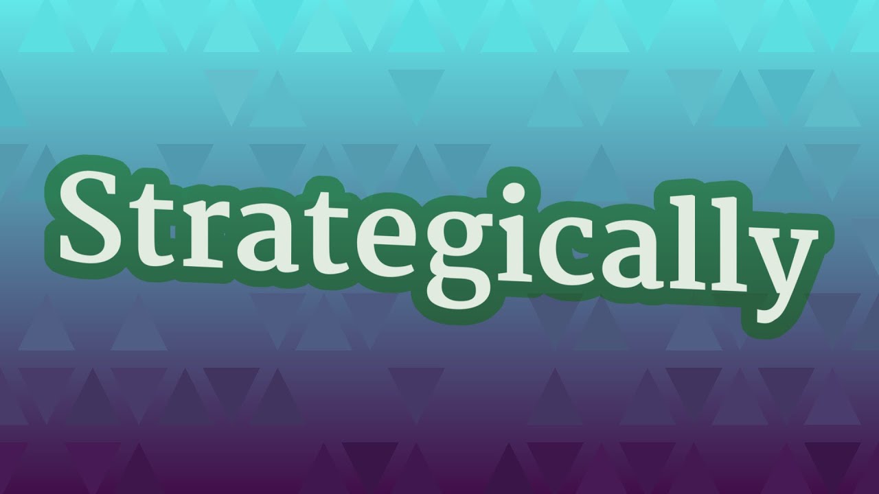 STRATEGICALLY pronunciation • How to pronounce STRATEGICALLY - YouTube
