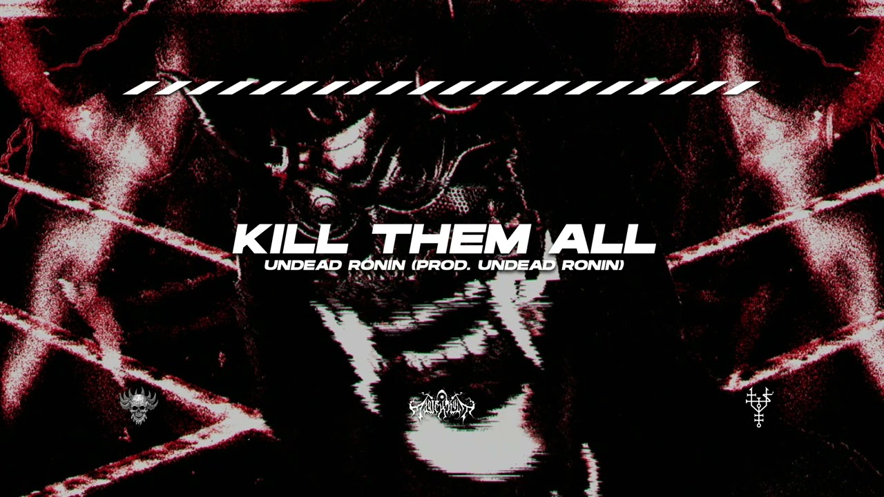 Undead Ronin - KILL THEM ALL - YouTube