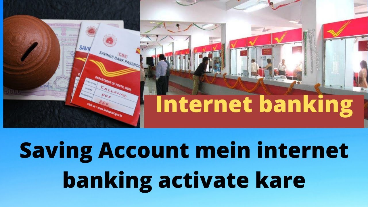 How to activate internet banking in POST OFFICE saving bank account ...