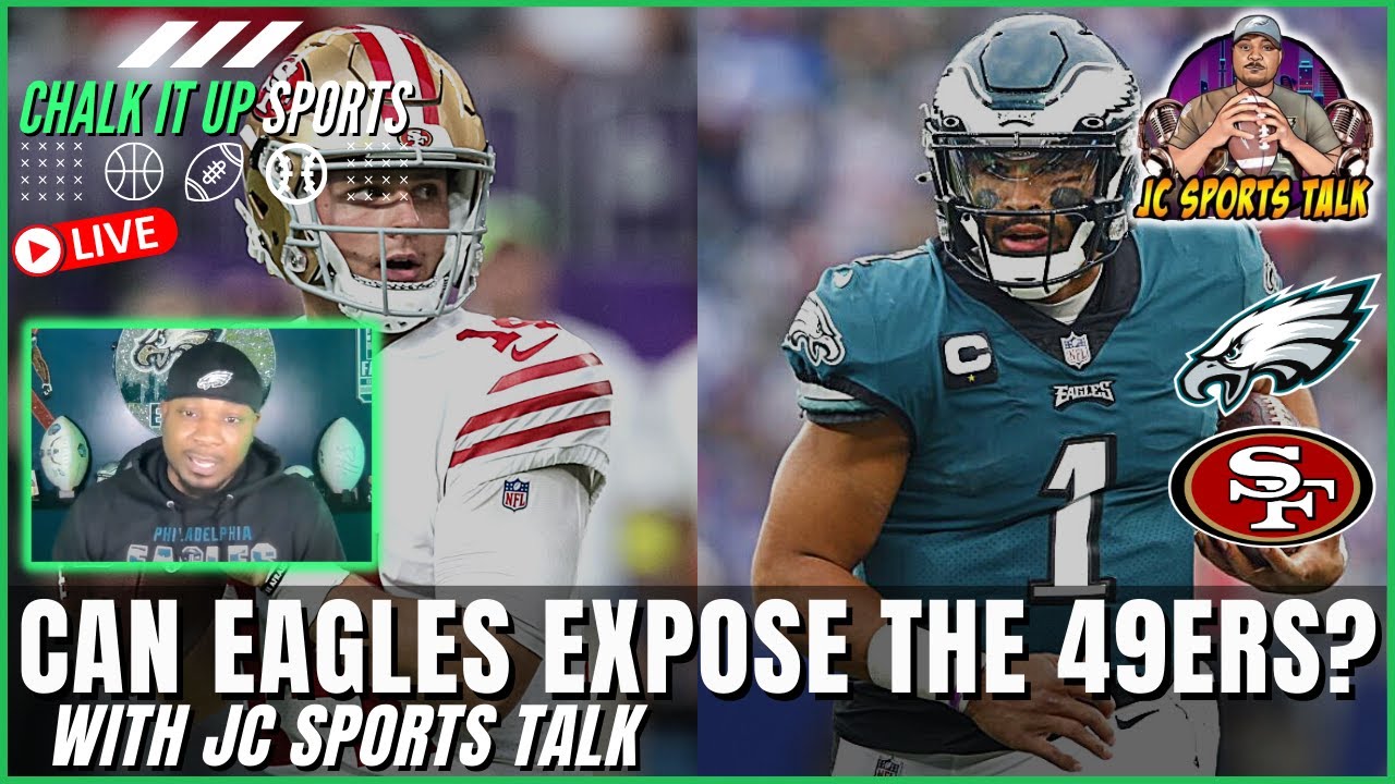 @jcsportstalk Joins | Will the Eagles Offense Be Too Much for the 49ers? | Eagles vs. 49ers ...