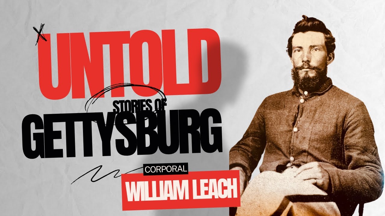 A Civil War Miracle | The Story of William Henry Leach at Gettysburg ...
