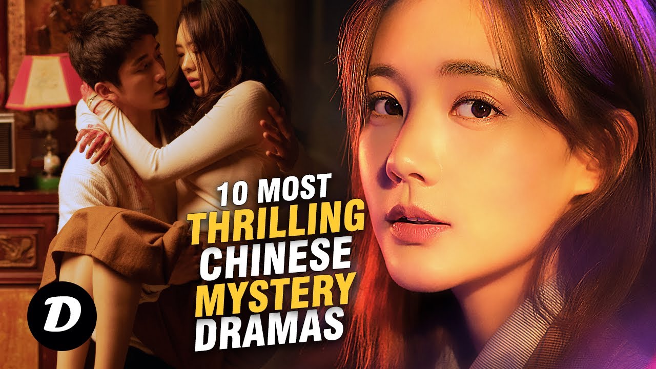 Best Chinese Mystery Dramas to Binge Watch with English Subtitles 2024 ...