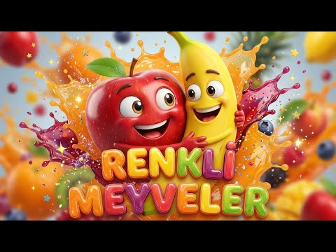 Renkli Meyveler Şarkısı 🍎🍌 Elma, Muz ve Karpuz  Eğitici Bebek Şarkıları 2026