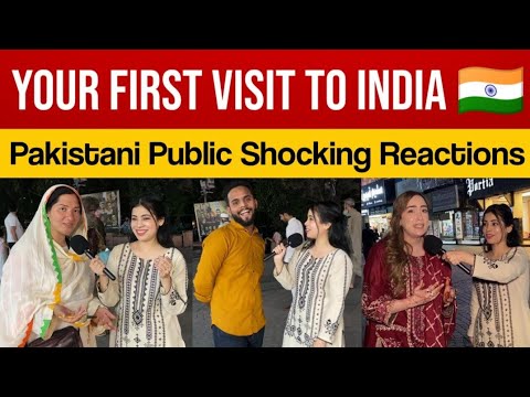 Imagine Your First Visit to India 🇮🇳 | Pakistani Public Shocking ...