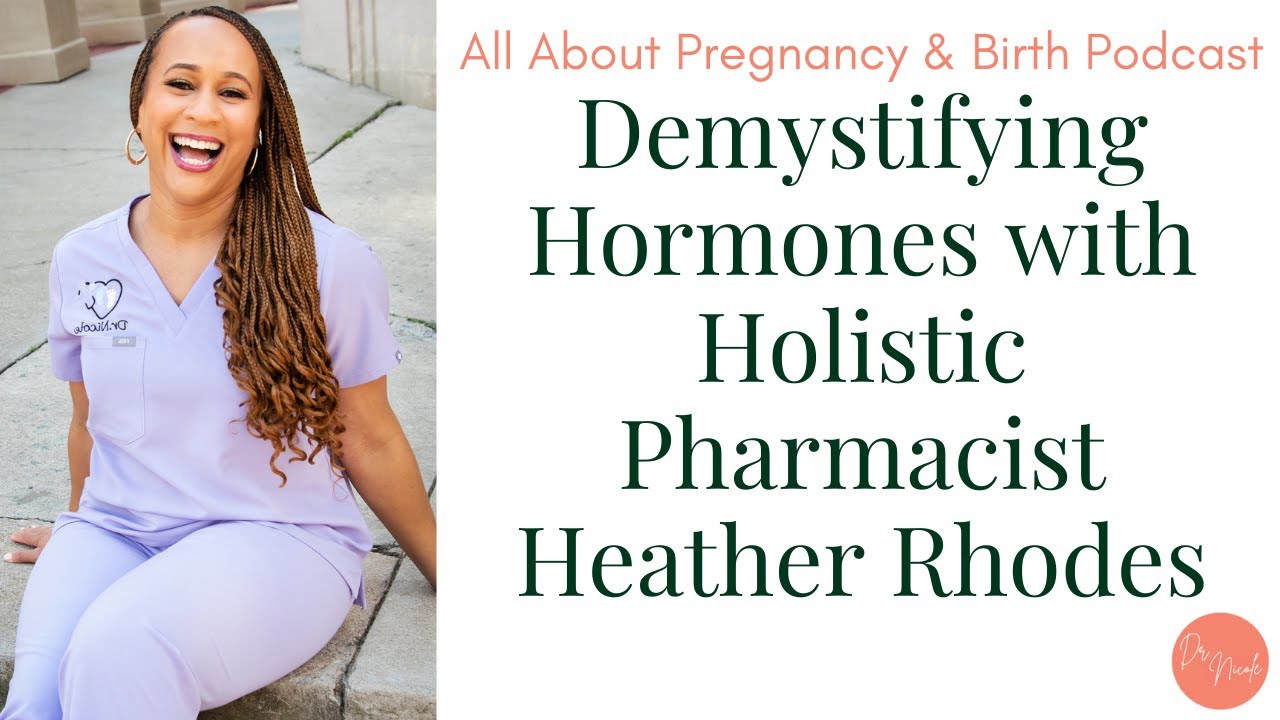 Ep181: Demystifying Hormones with Holistic Pharmacist Heather Rhodes ...