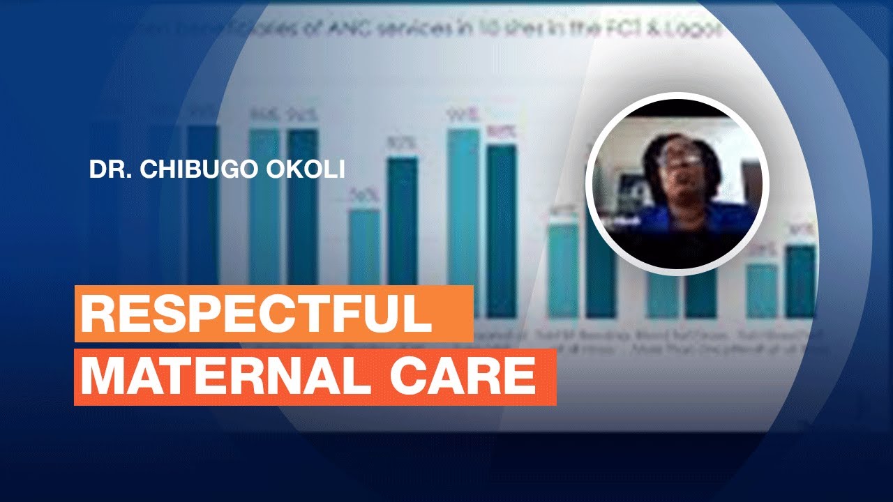 Respectful Maternal Care: Dr. Chibugo Okoli - YouTube