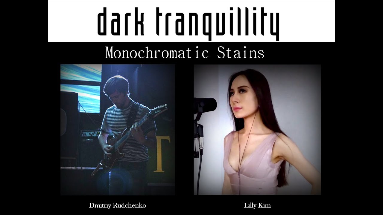 Lilly Kim: Monochromatic Stains (Dark Tranquillity cover) - YouTube