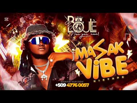 MASAK ViBE Mixtape 2026 Dj Boulè