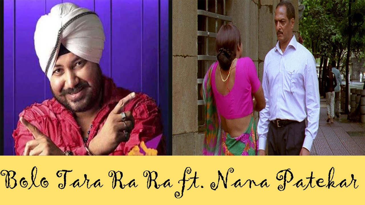 Bolo Tara Ra Ra ft.Nana Patekar MEME COMPILATION - YouTube