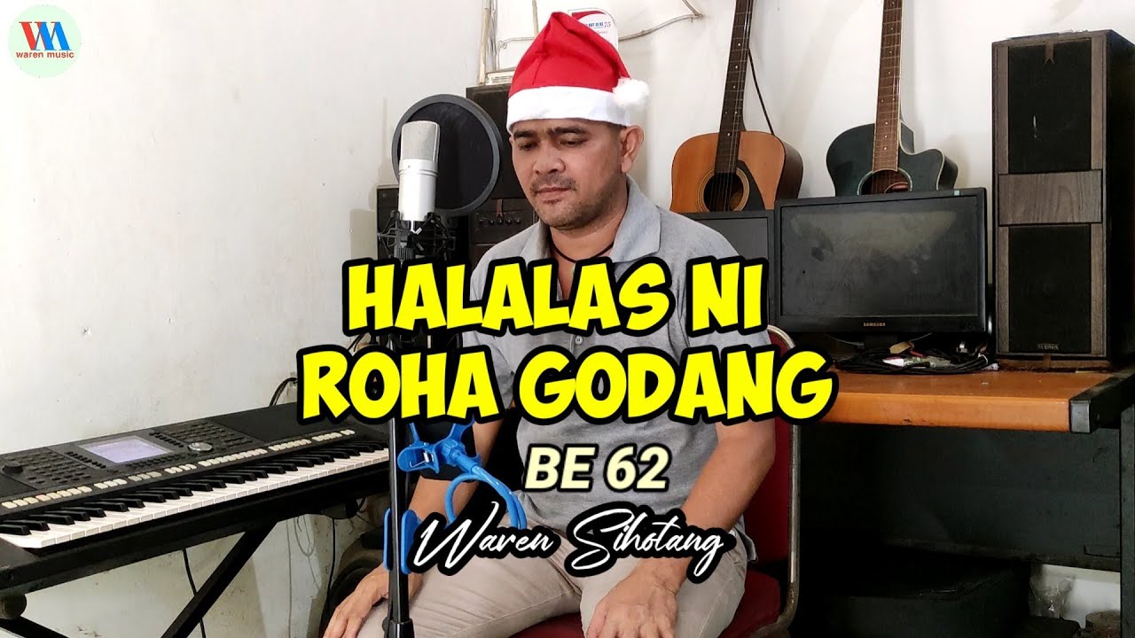 Halalas ni roha godang (BE 62) Lagu Natal terbaru - Waren Sihotang ...