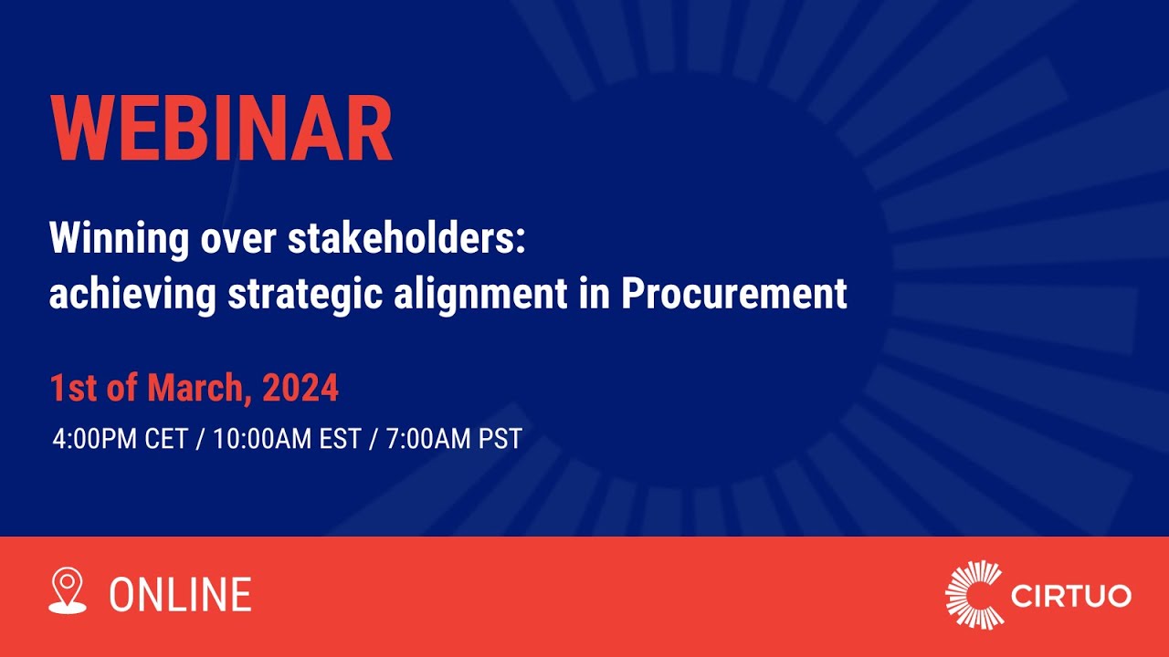 Cirtuo Webinar | Winning over stakeholders: achieving strategic ...