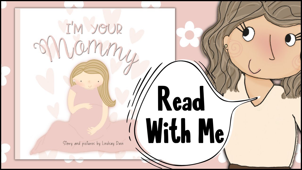 I'm Your Mommy- Read Aloud #childrensbooks #mommy #lovestory #newbaby # ...