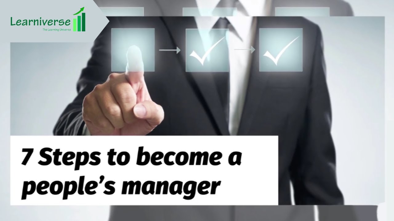 7 Steps to become a people’s manager | Personal Development ...