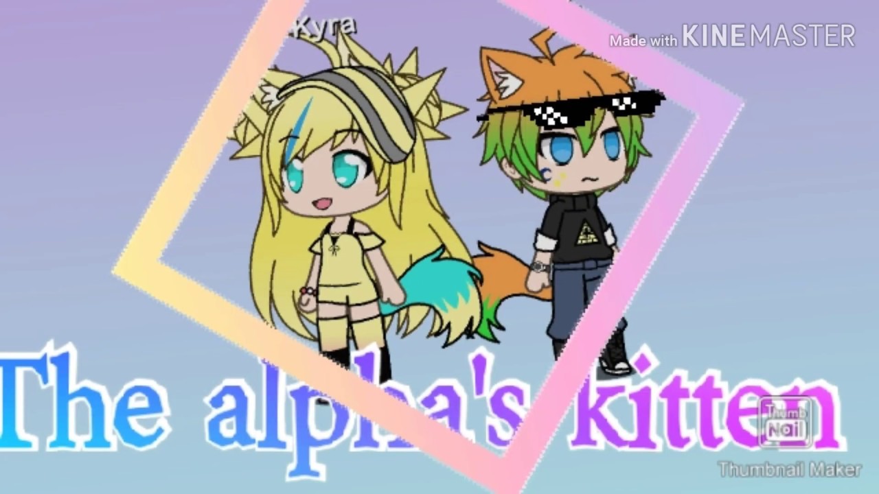 The Alpha's Kitten(GLMM Nova original) - YouTube