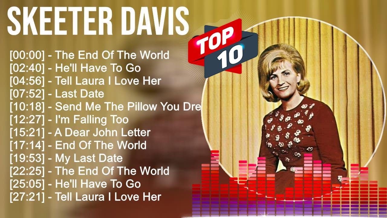 Skeeter Davis Greatest Hits ~ Top 100 Artists To Listen in 2022 & 2023 ...