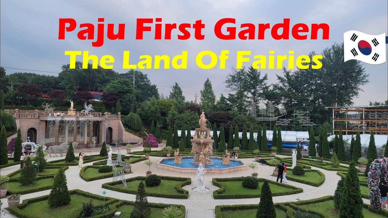 Paju First Garden | The Land of Fairies in South Korea. 🇰🇷 | 파주 퍼스트 가든 ...
