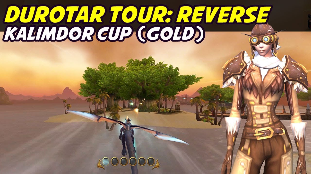 Durotar Tour: Reverse (GOLD) - YouTube