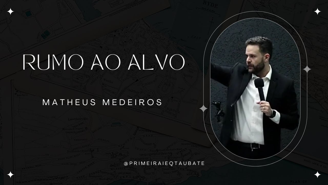 Rumo ao Alvo - Matheus Medeiros - YouTube