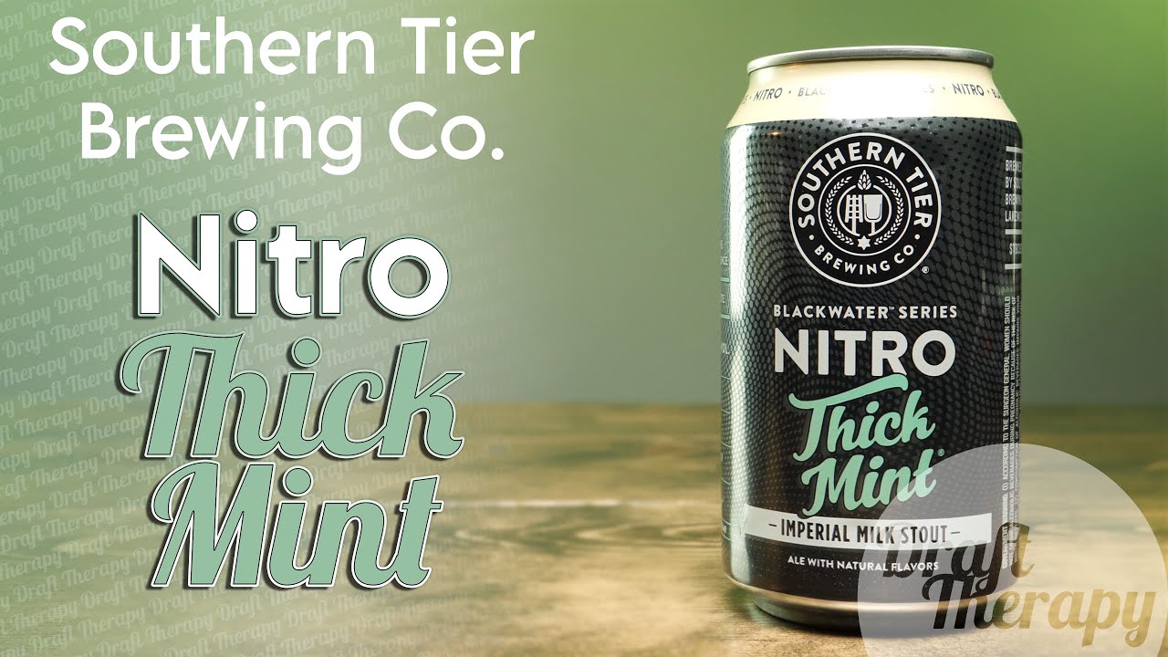Nitro Thick Mint - A Thin Mint Style Imperial Stout from Southern Tier ...