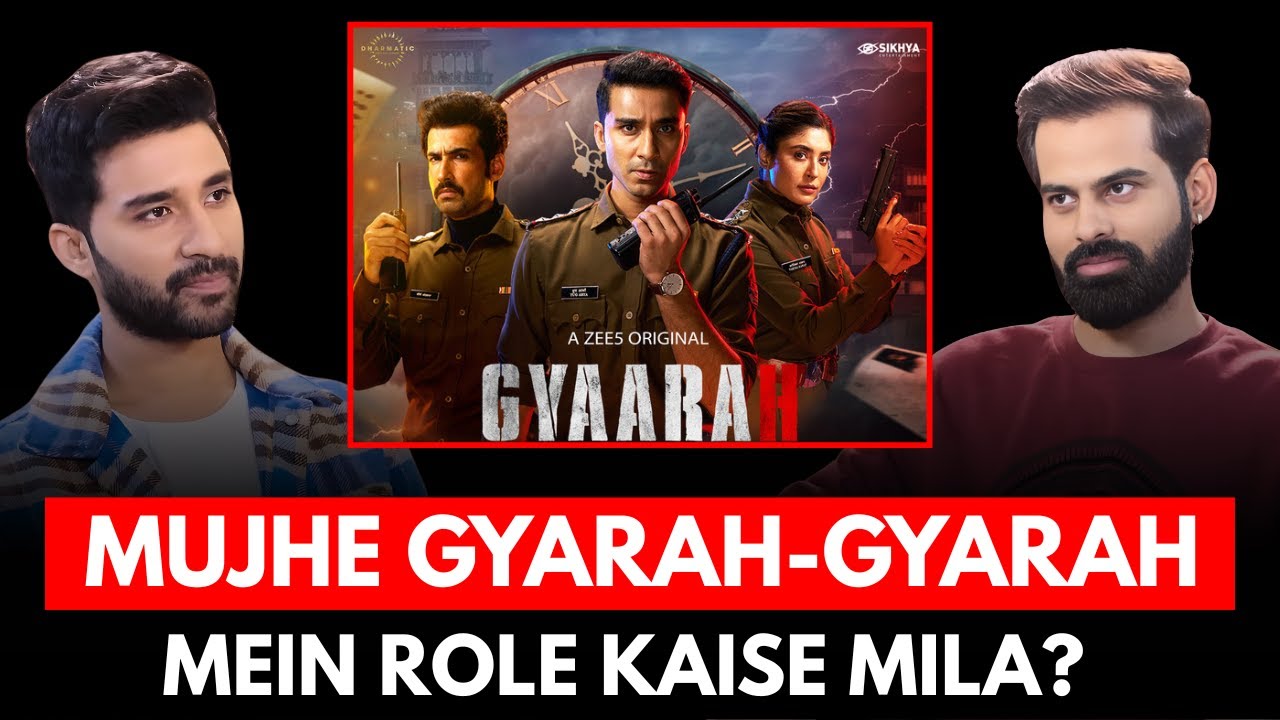 Mujhe Gyarah-Gyarah Mein Role Kaise Mila? || Raghav Juyal || Digital ...