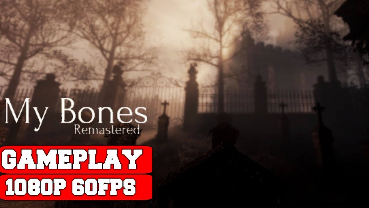 My Bones Remastered Gameplay (PC) - YouTube