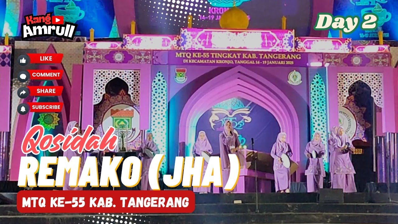 Qosidah Remako JHA || MTQ Ke-55 Kab.Tangerang || Penyisihan Festival ...