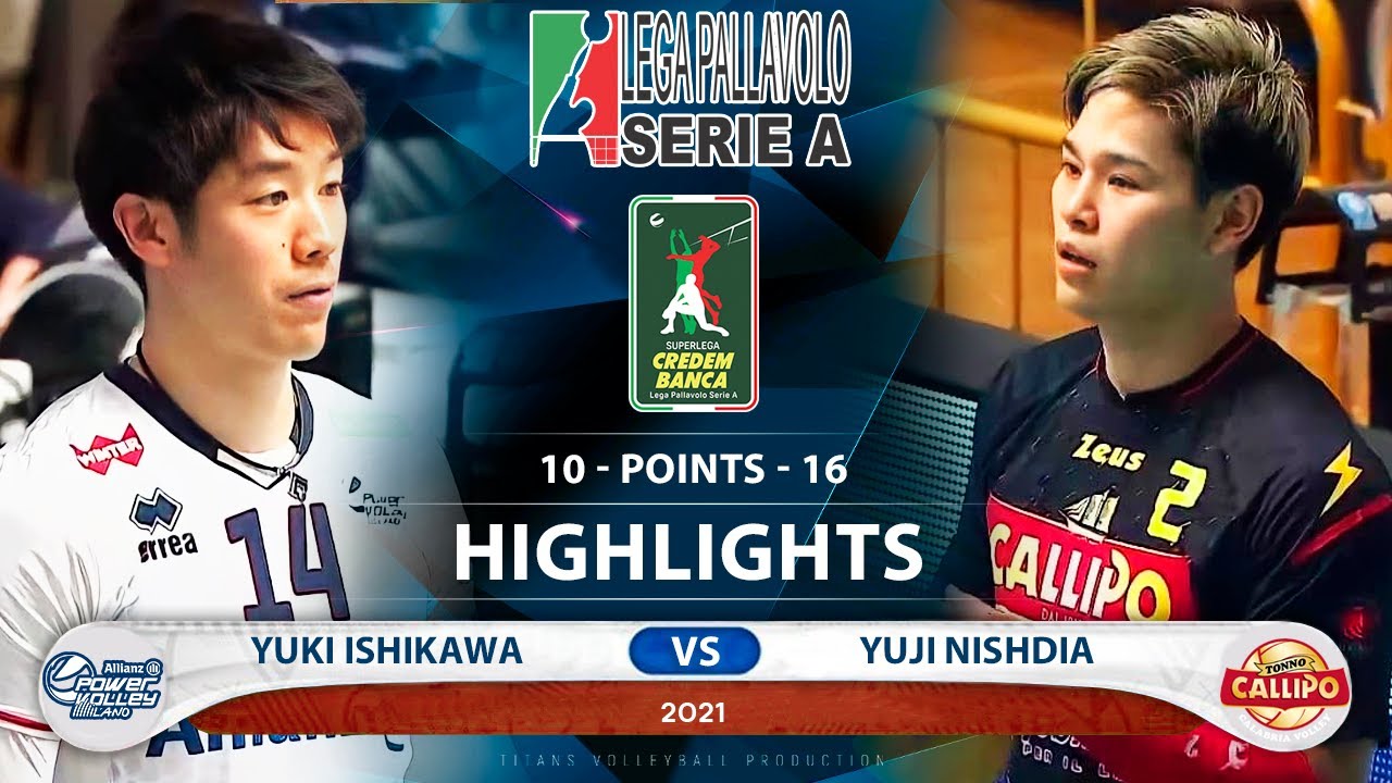 Yuki Ishikawa vs Yuji Nishida | Highlights | Italian Superliga | Milano ...