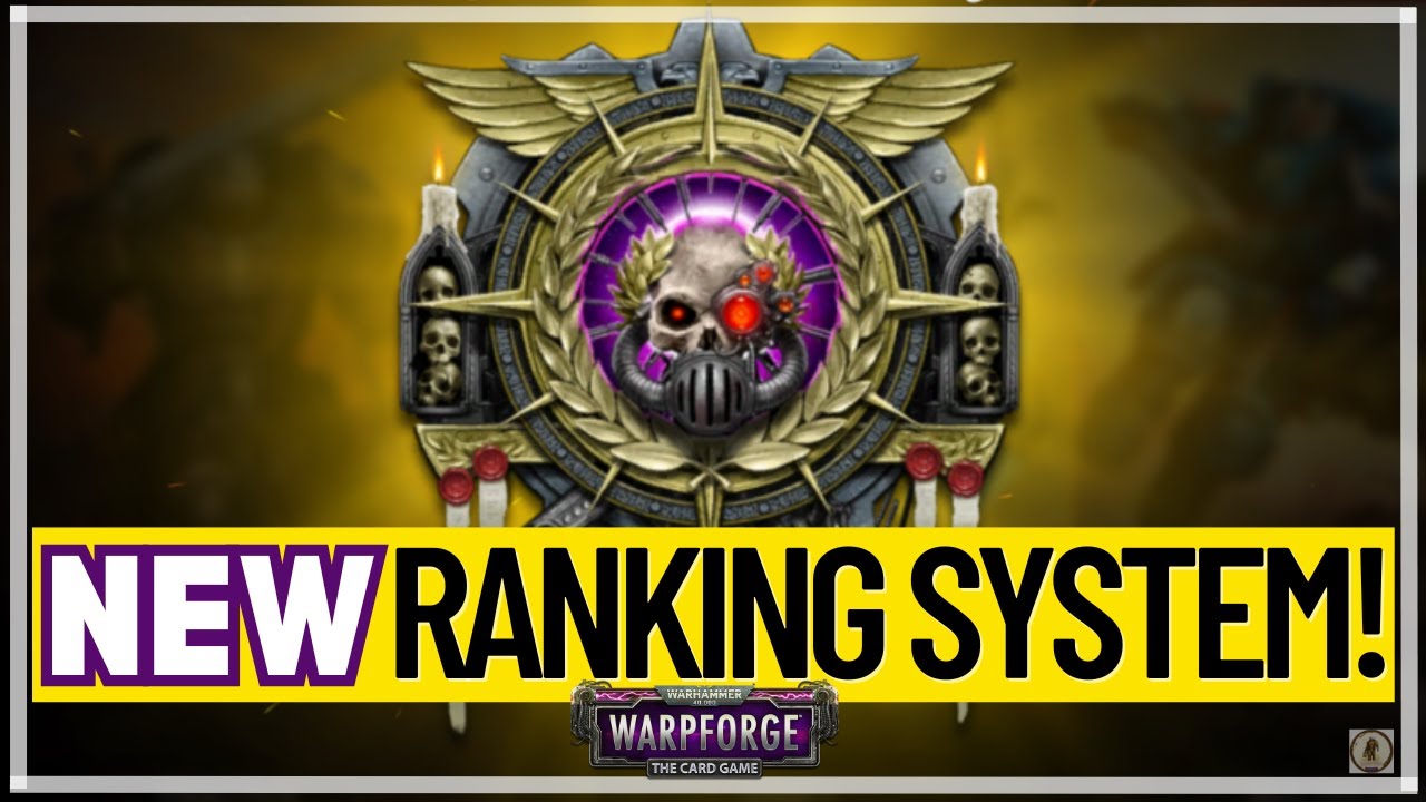 NEW RANKING SYSTEM | Warhammer 40,000: Warpforge - YouTube