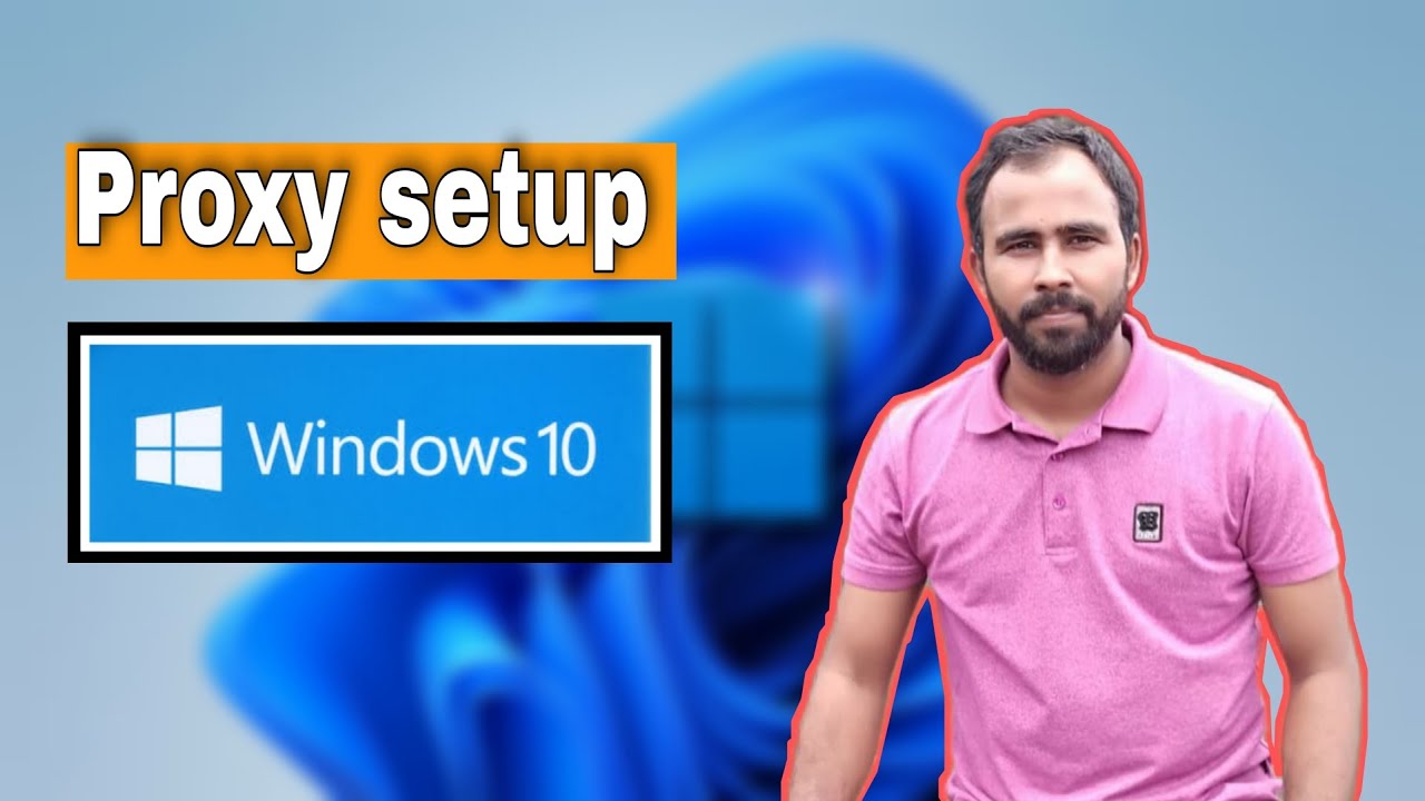 How To Setup Proxy In Windows 10 Proxy Setup In Full Pc Youtube