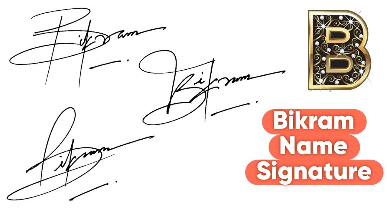 Bikram name Signature | B Signature Style | #signature #signaturestyle ...