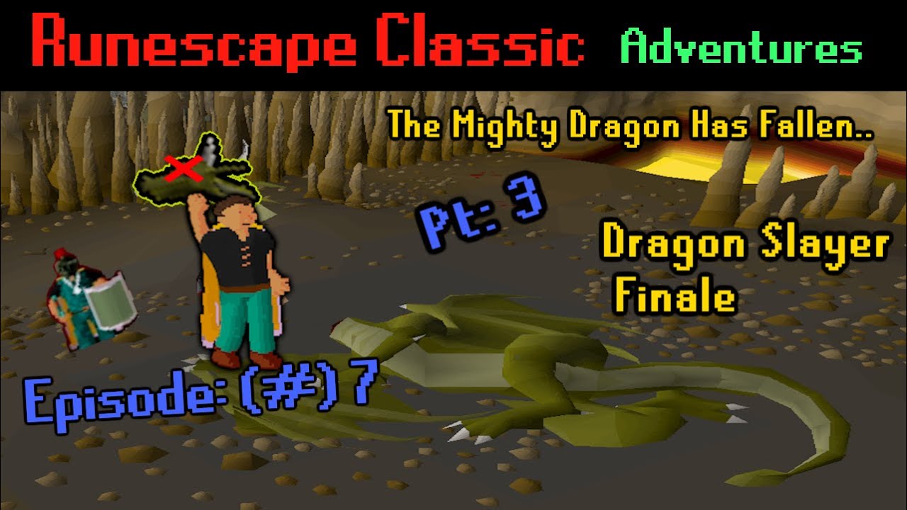 [RSC] Enter the Dragon | Pt: 3 | The Finale - RSC Adventures - YouTube